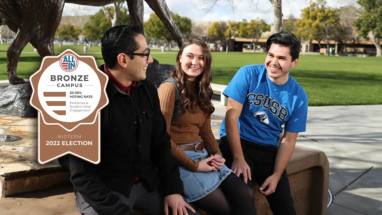 CSUSB honored with bronze seal for student voter engagement | CSUSB ...